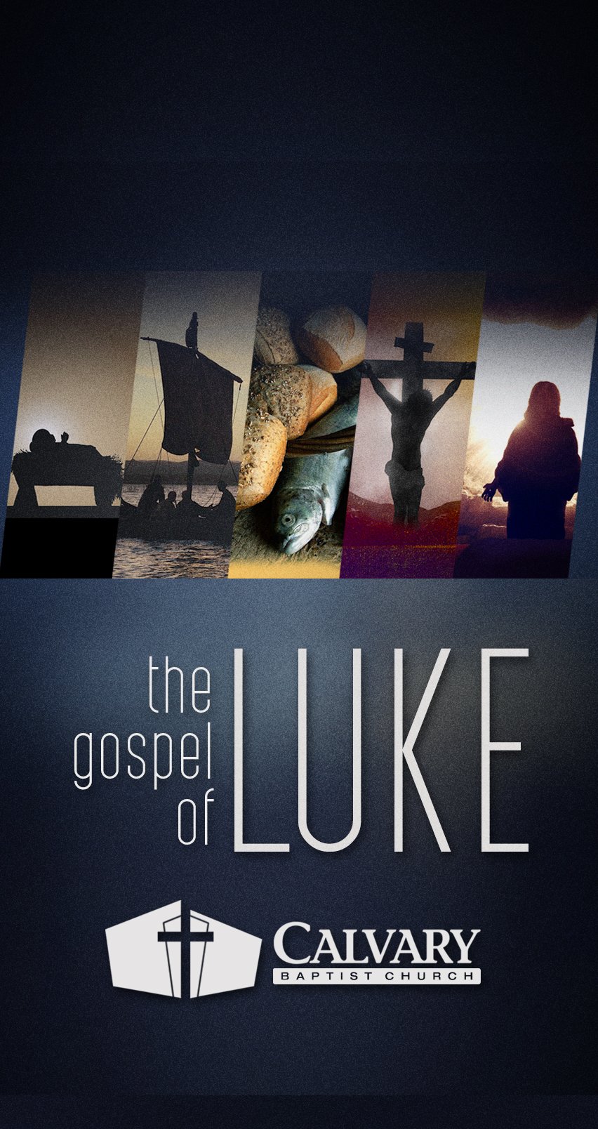 Luke Wallpaper | Calvary Baptist Church