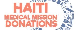 Haiti Medical Mission Supplies Needed | Calvary Baptist Church
