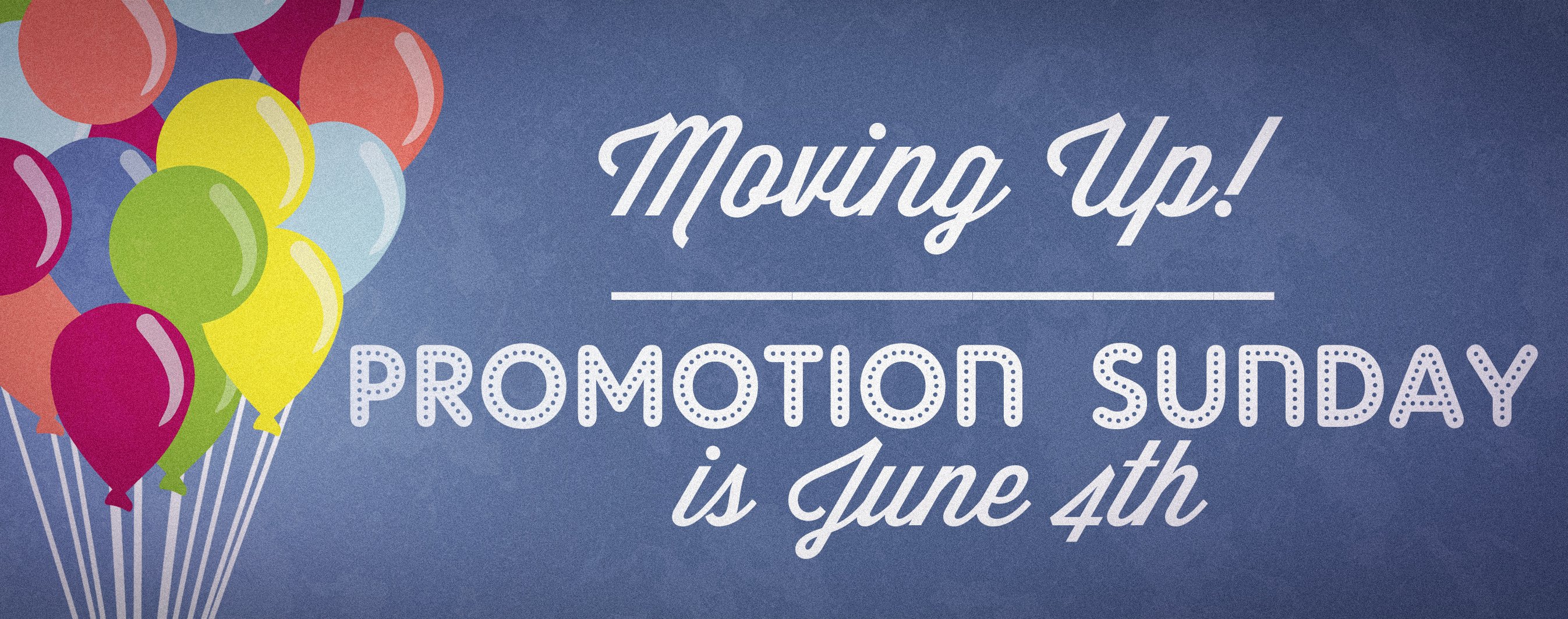 Promotion Sunday | Calvary Baptist Church