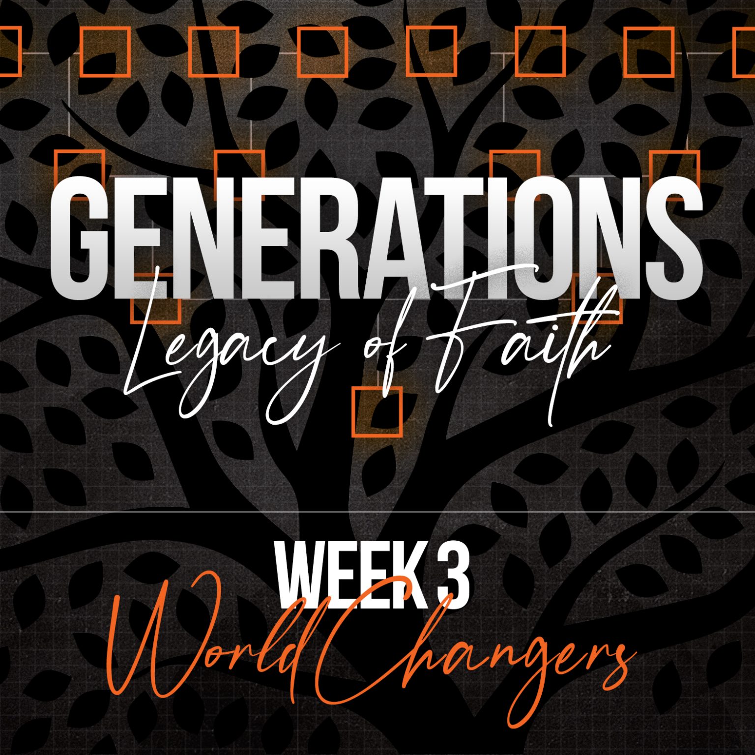 Generations: World Changers | Calvary Baptist Church