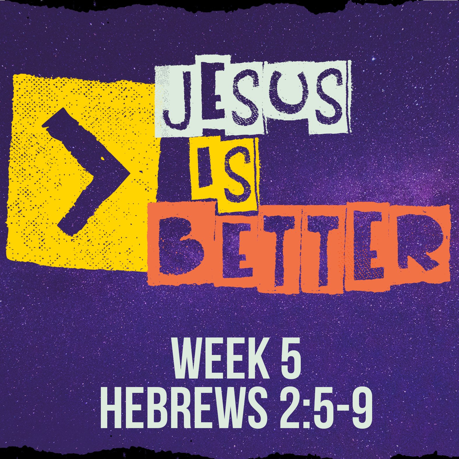 Jesus is Better: Week 5 | Calvary Baptist Church