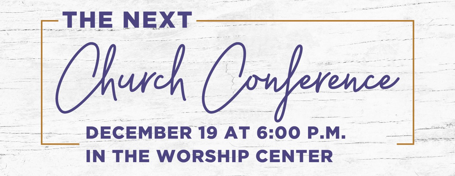 Church Conference Dec 2021 | Calvary Baptist Church