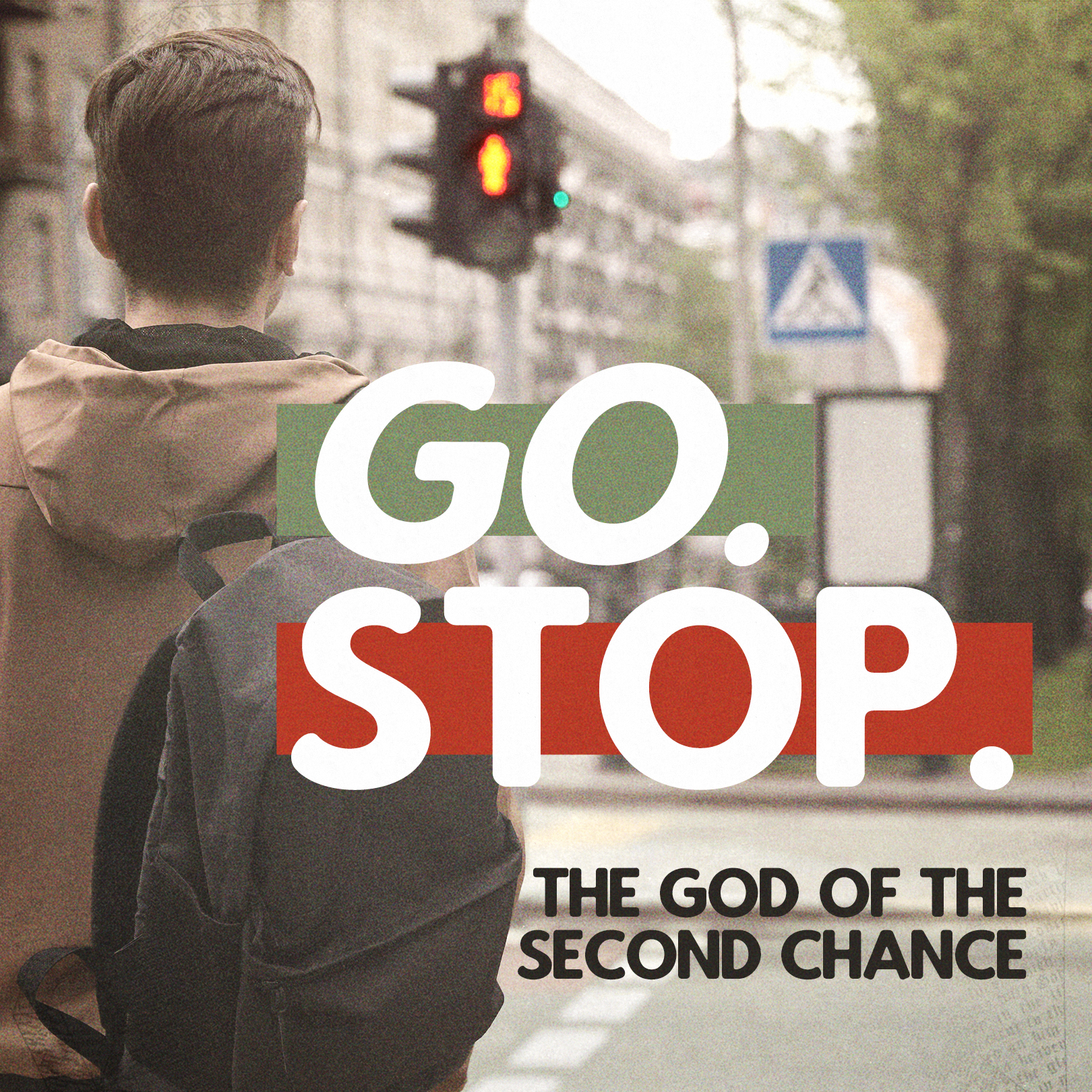 Go. Stop. - The God of The Second Chance | Calvary Baptist Church
