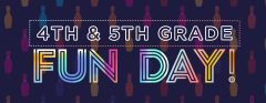 4th & 5th Grade Fun Day | Calvary Baptist Church