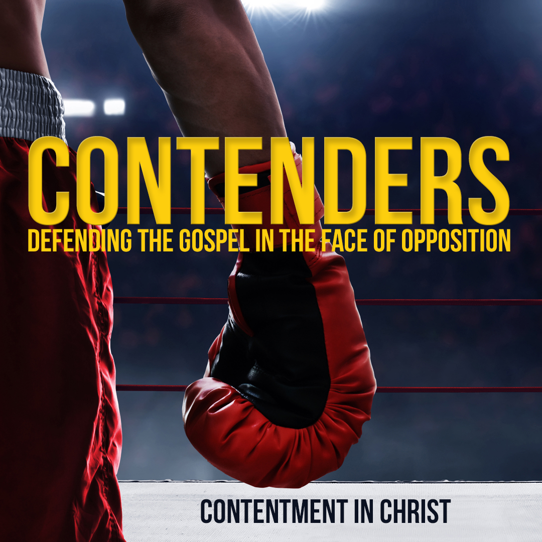 Contenders: Contentment in Christ | Calvary Baptist Church
